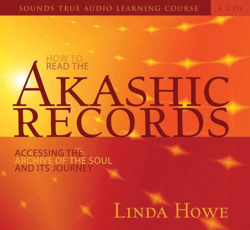 How to Read the Akashic Records – Sounds True
