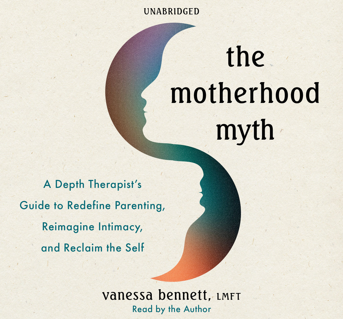 The Motherhood Myth – Sounds True