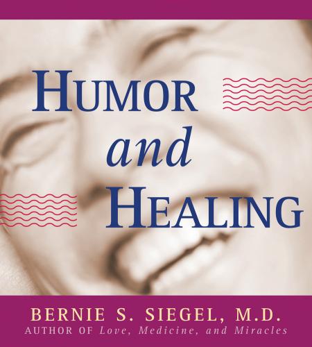 Humor and Healing – Sounds True