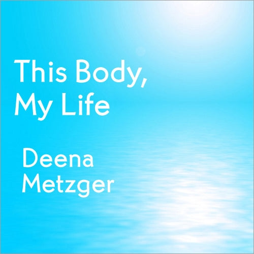 This Body, My Life – Sounds True