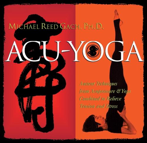 Acu-Yoga – Sounds True
