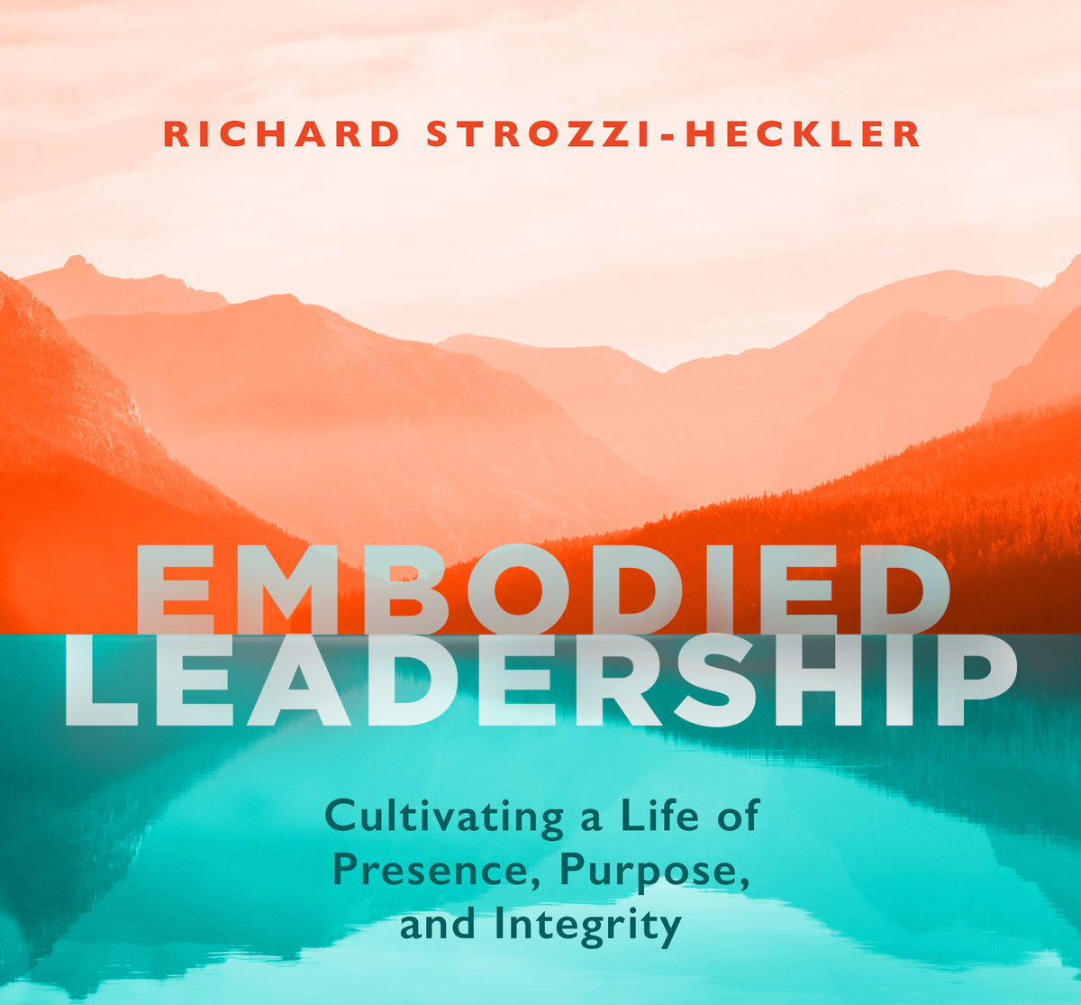 Embodied Leadership – Sounds True