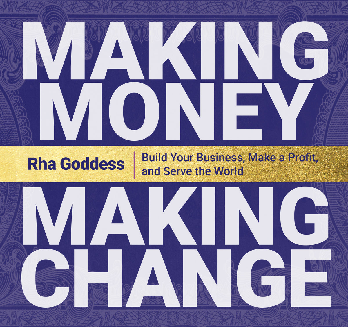 Making Money, Making Change – Sounds True