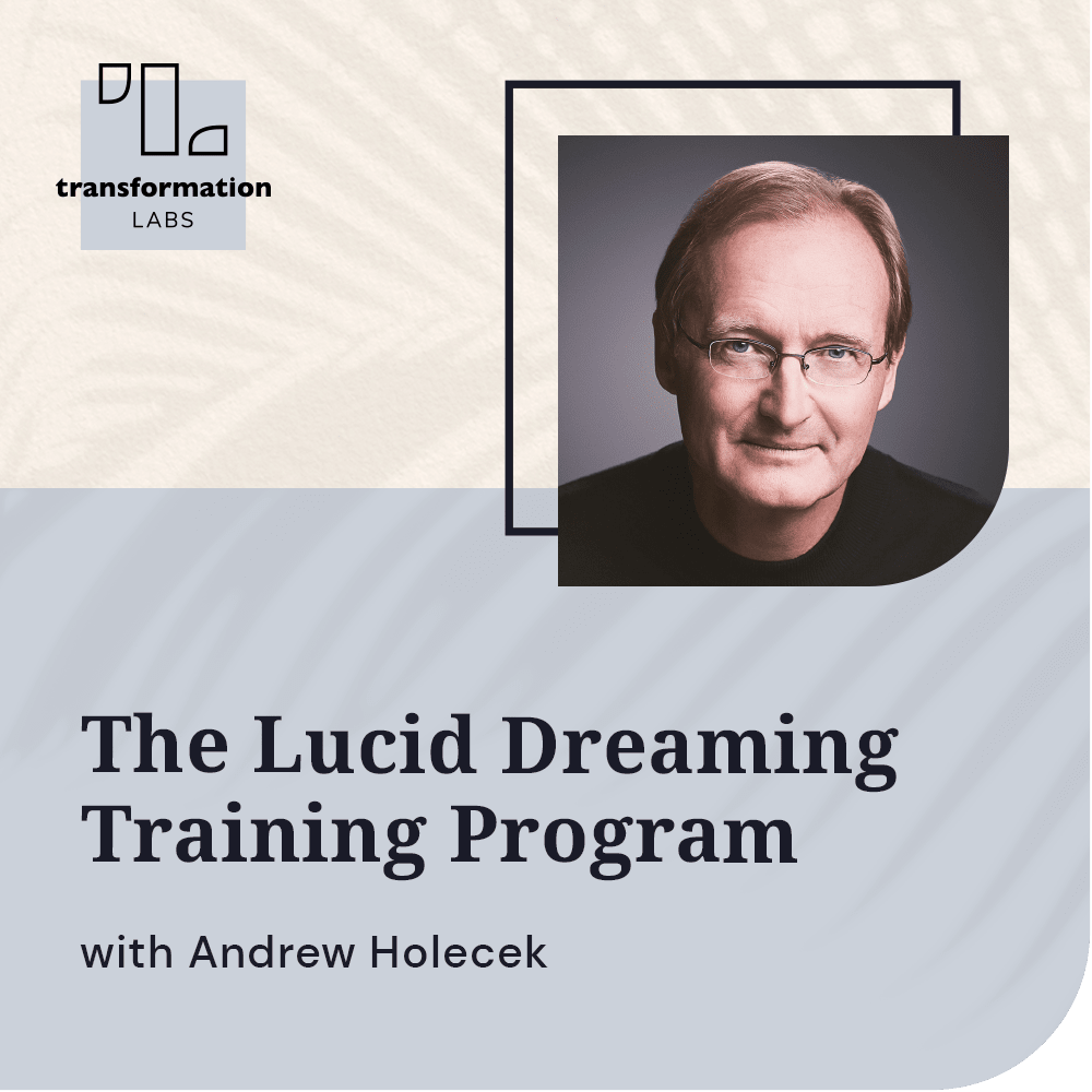 The Lucid Dreaming Training Program – Sounds True