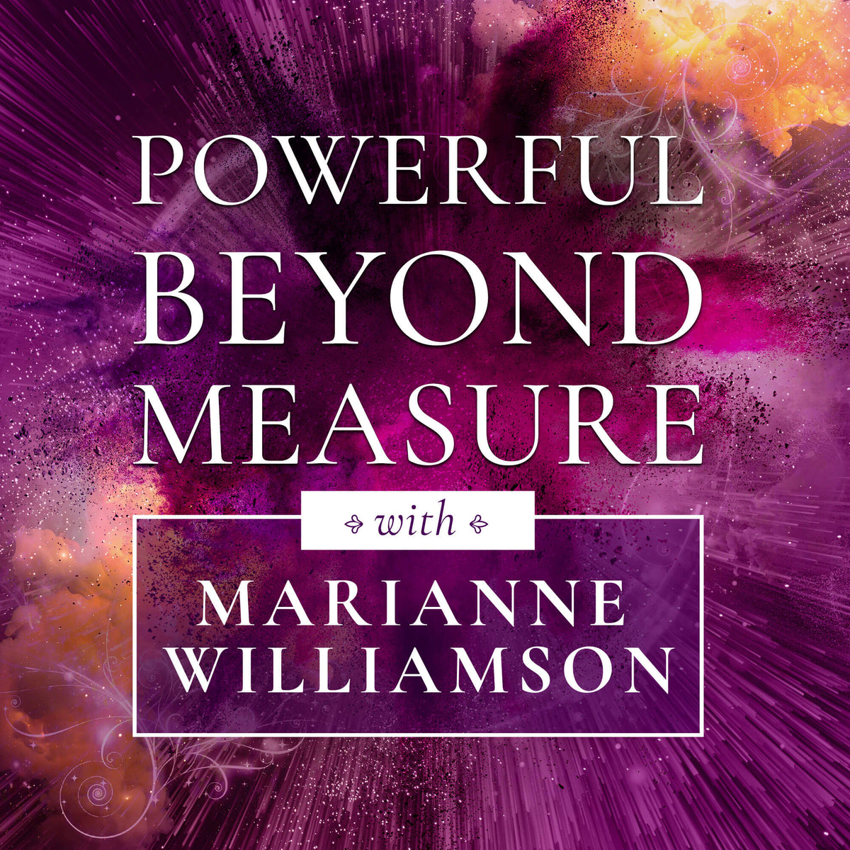 Powerful Beyond Measure – Sounds True